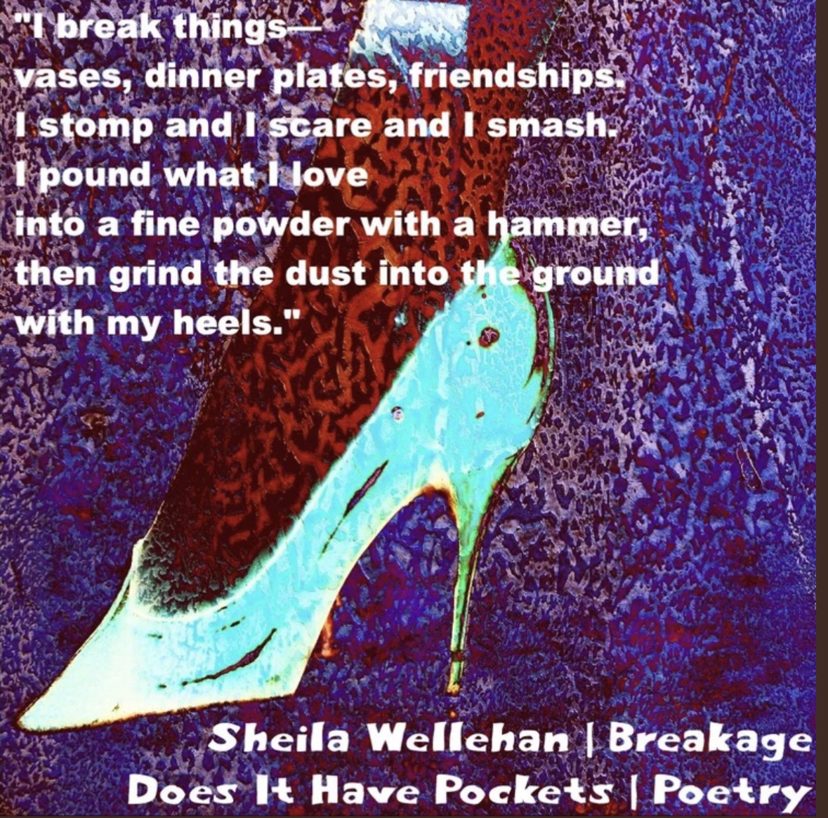 “Breakage” and “Heist” in Does It Have Pockets | Sheila Wellehan